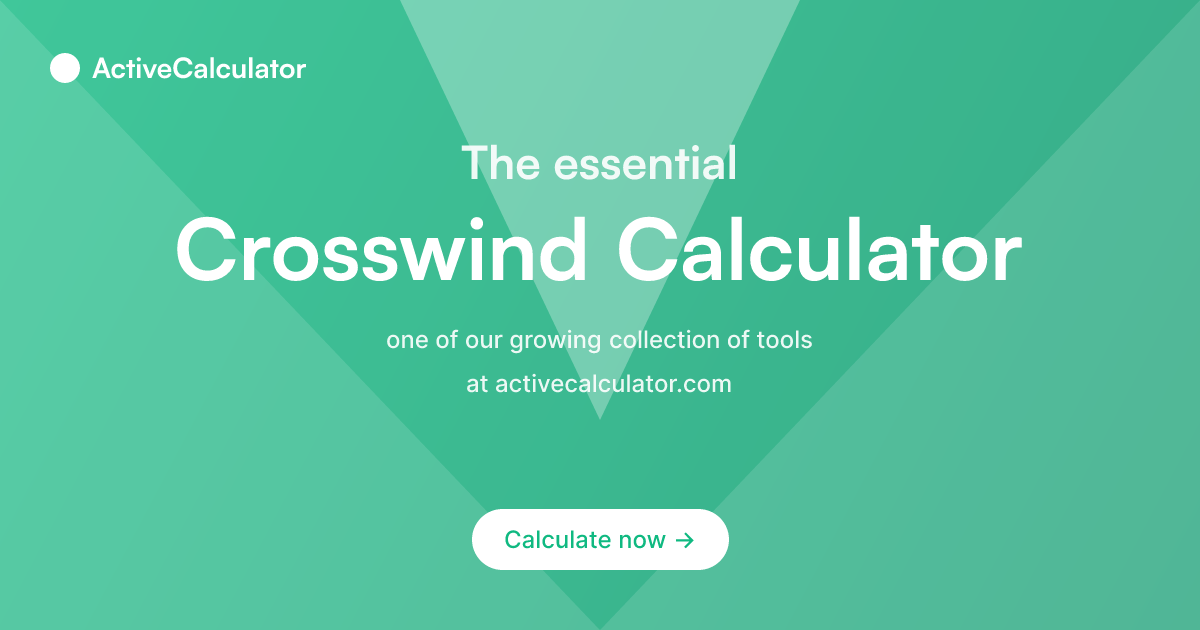 Crosswind Calculator — Find Headwind & Crosswind Components