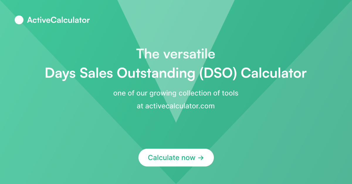 DSO Calculator - Days Sales Outstanding Calculator