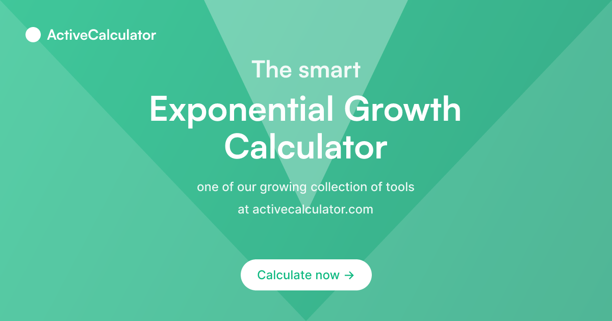 Exponential Growth Calculator | Free Online Tool
