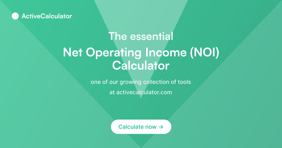 Net Operating Income (NOI) Calculator