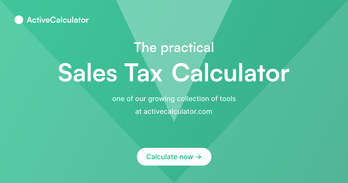 Sales Tax Calculator – Tax Amount & Total Price